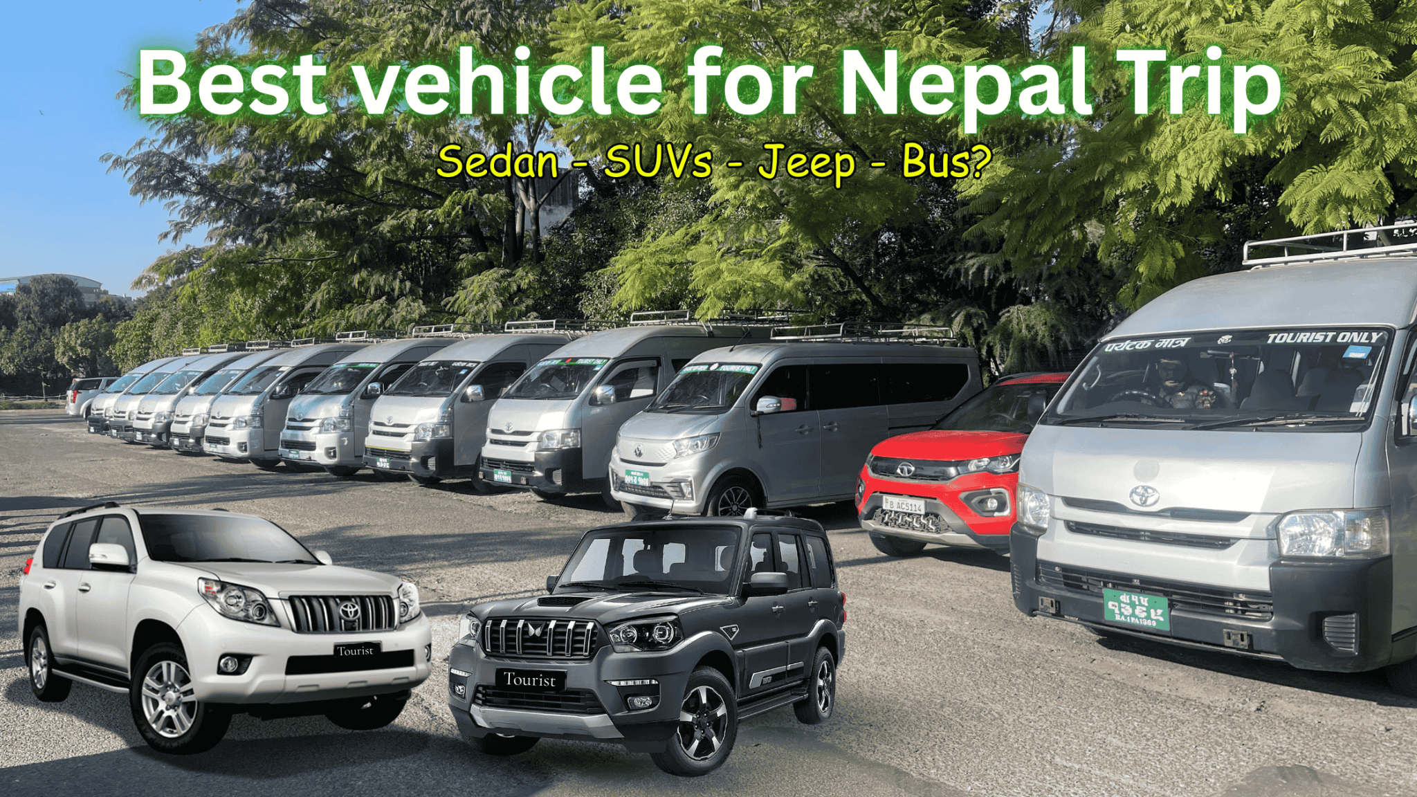 Best Vehicle For Nepal Trip | Road Conditions & Safety Guide